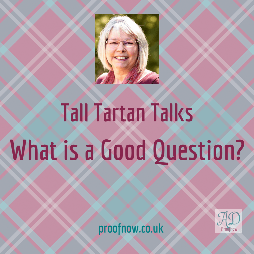 What is a Good Question?